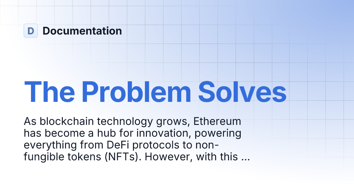 The Problem Solves | Documentation